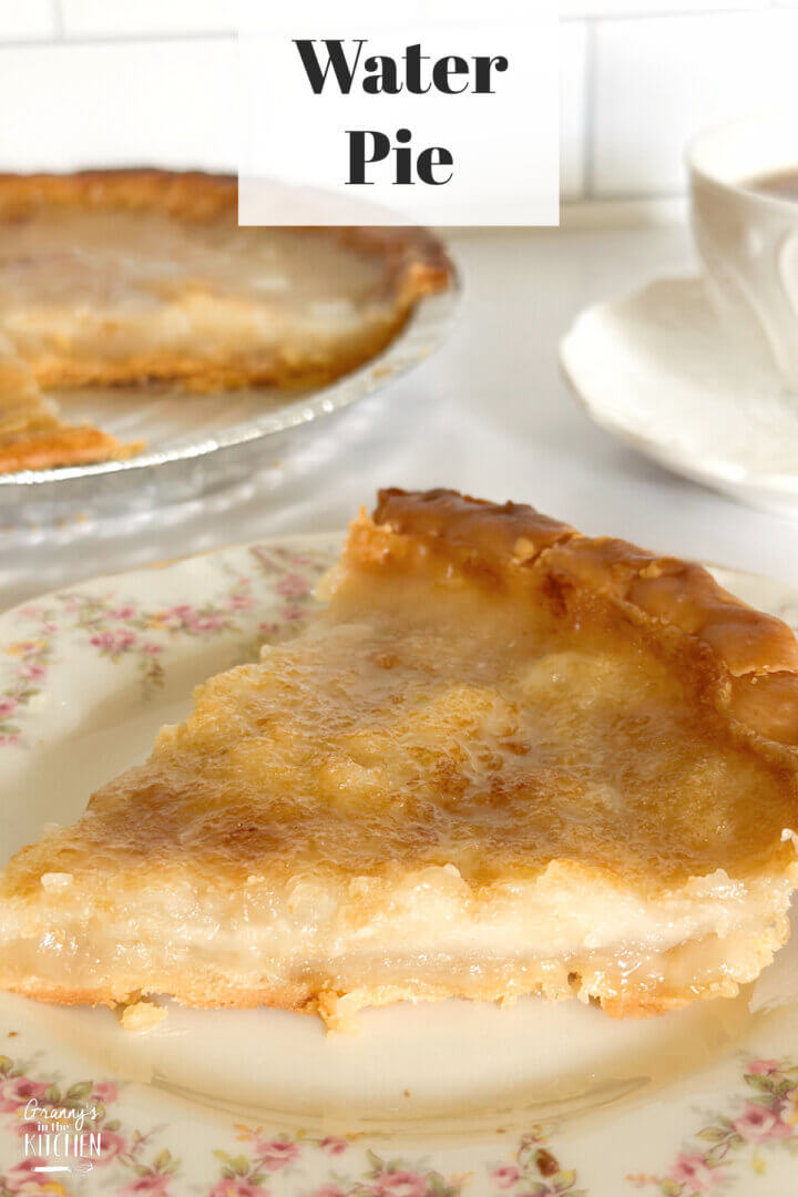 Depression-Era Water Pie - Granny's in the Kitchen